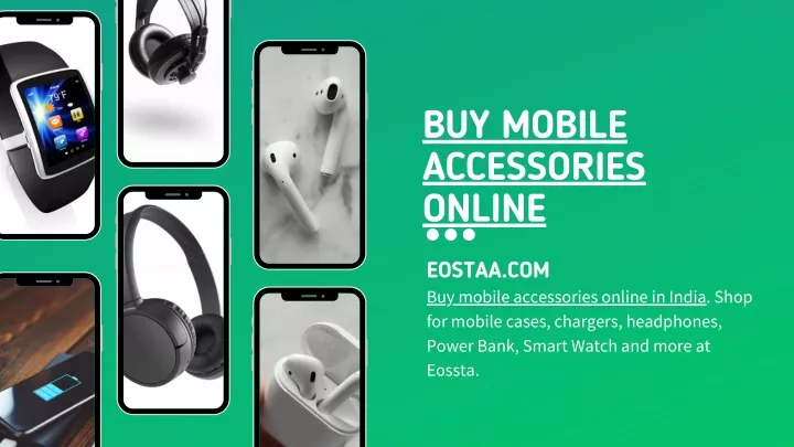 PPT - Buy mobile accessories online in India. PowerPoint Presentation, free download - ID:11403276