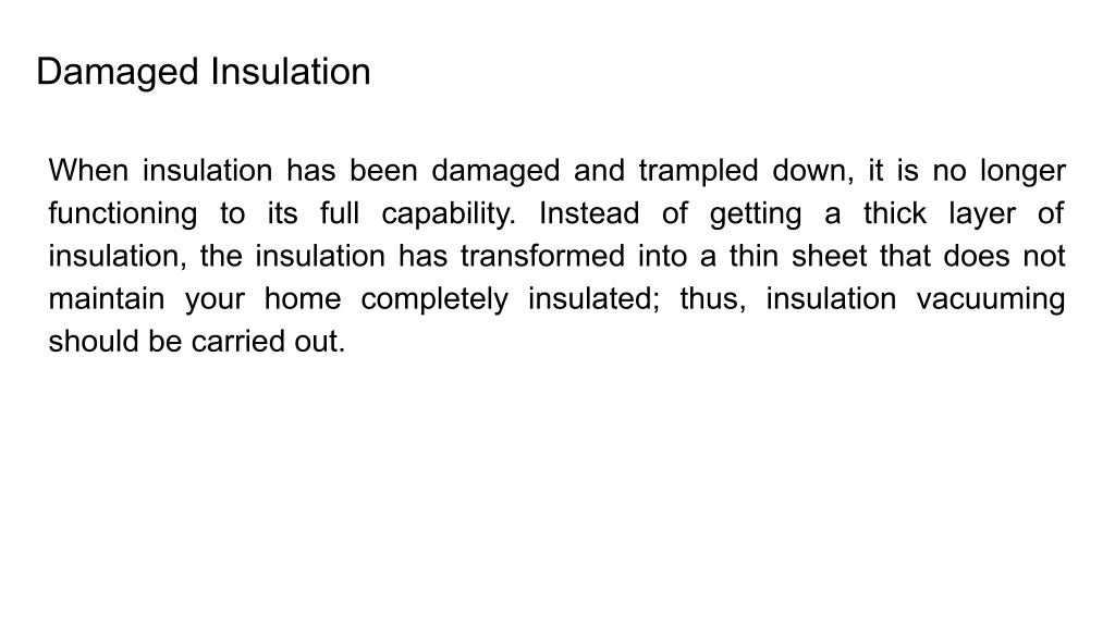 PPT - Why Insulation Removal is Important PowerPoint Presentation, free ...