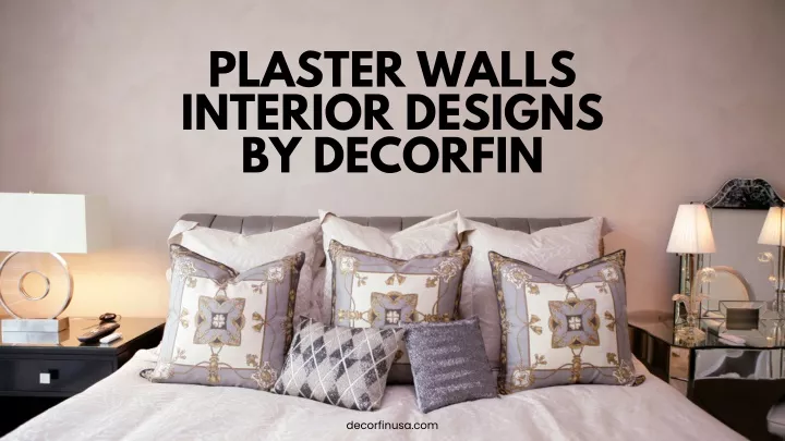 PPT - Plaster Walls Interior Design - DecorFin PowerPoint Presentation ...