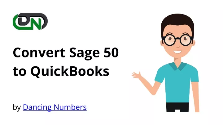 PPT - Convert Sage 50 to QuickBooks PowerPoint Presentation, free ...