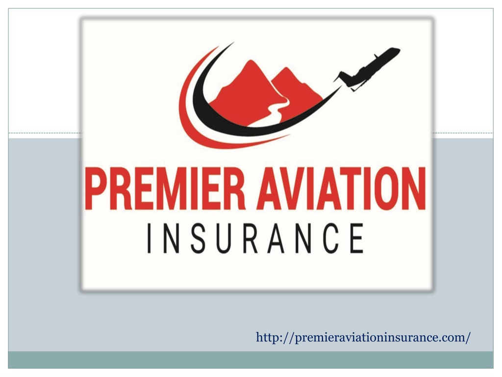 PPT - Look at the Best Vision Jet Aircraft Insurance PowerPoint ...