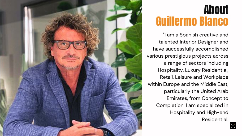 PPT - Guillermo Blanco Interior Designer in Dubai PowerPoint ...