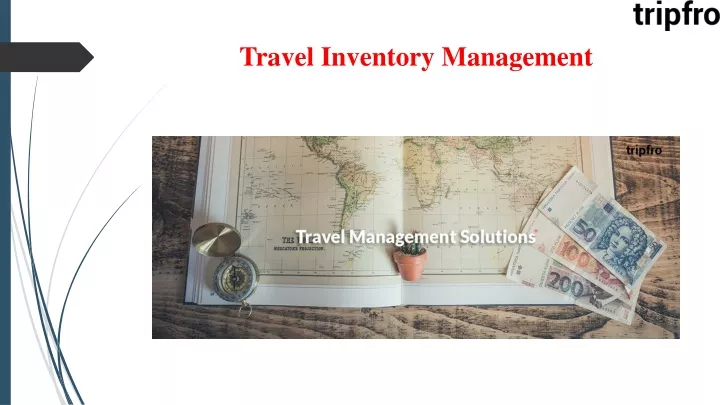 PPT - Travel Inventory Management PowerPoint Presentation, free ...
