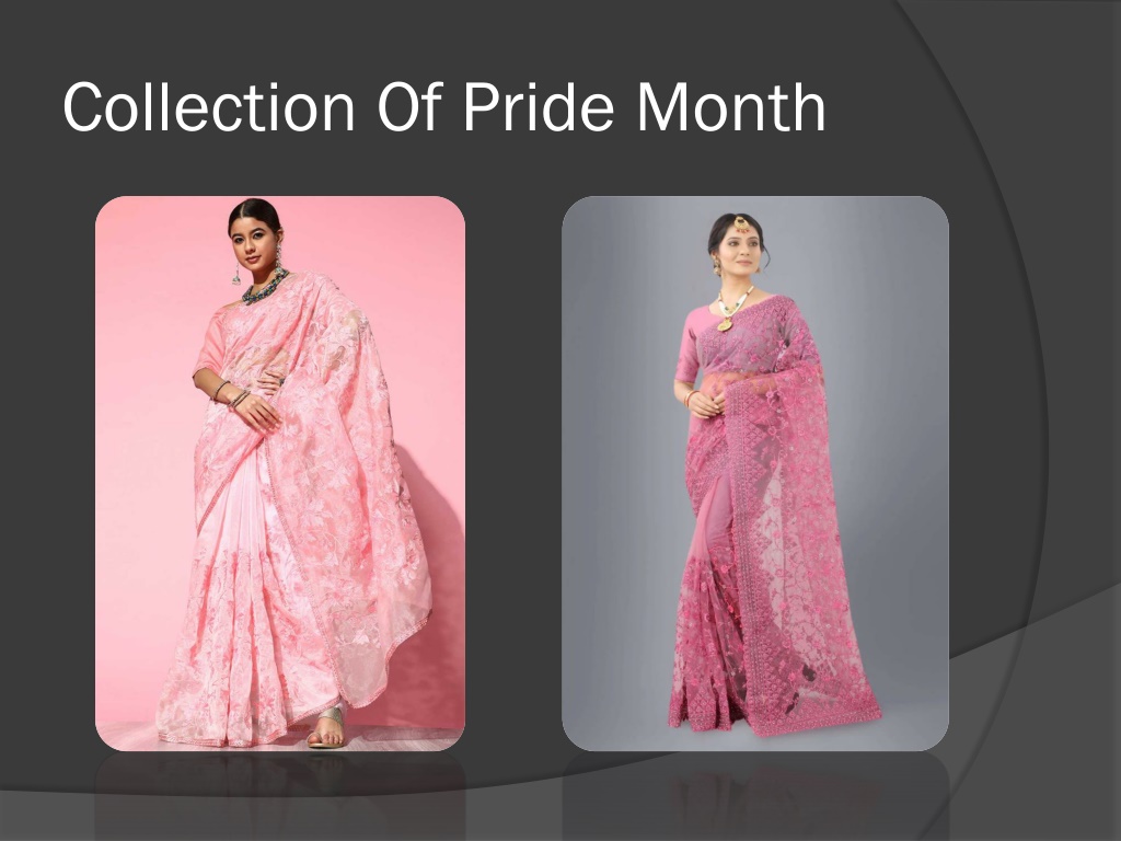 PPT - Pink Sarees Special For Pride Month 2022 | Oneminutesarees ...