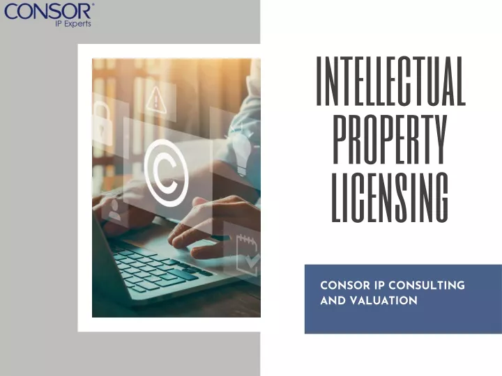 PPT - Intellectual Property Licensing | CONSOR IP PowerPoint ...