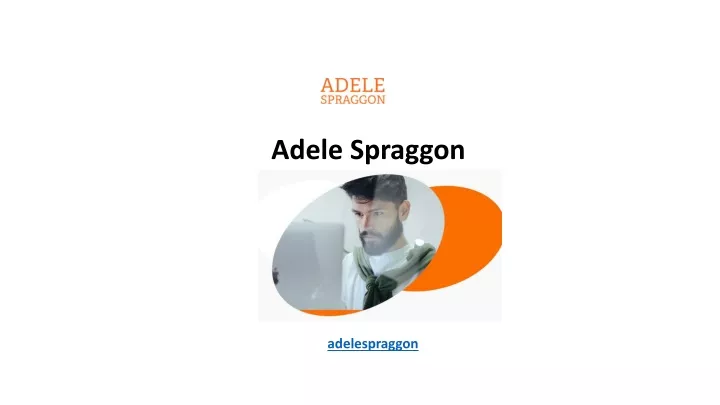 Ppt Adele Spraggon Powerpoint Presentation Free Download Id 11421886