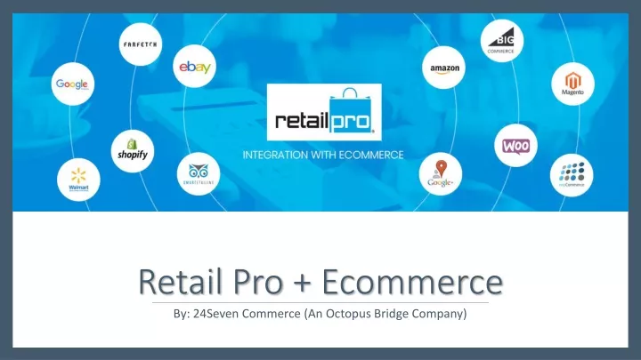 PPT - Retail Pro POS v8, v9, Prism Ecommerce Integration PowerPoint ...