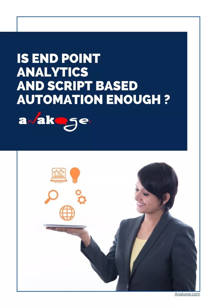 PPT - Is End Point Analytics And Script-based Automation Enough ...