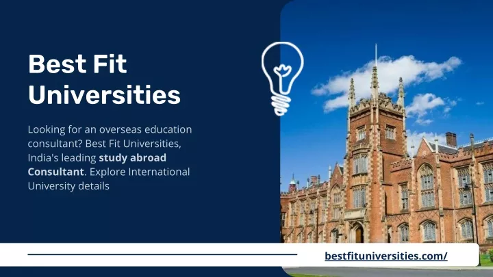 PPT - Study Aborad Consultant- Best Fit Universities PowerPoint ...