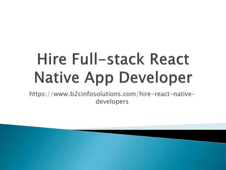 PPT - Hire Full-stack React Native App Developer PowerPoint Presentation - ID:11430520
