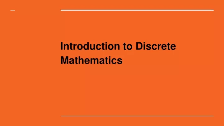 PPT - Introduction to Discrete Mathematics PowerPoint Presentation, free download - ID:11431035