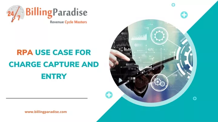 PPT - RPA use case for charge capture and entry PowerPoint Presentation ...