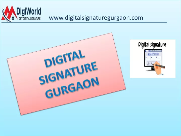 PPT - Digital Signature in Gurgaon PowerPoint Presentation, free ...