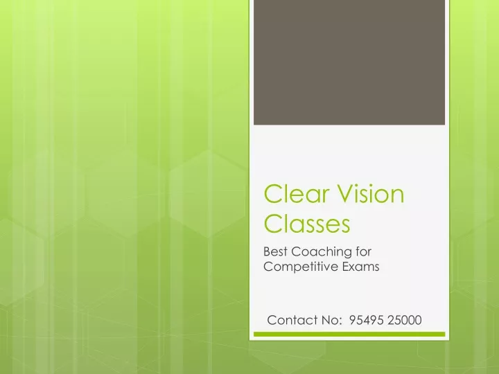 PPT - Clear Vision Classes - Best Coaching for all Competitive Exams ...