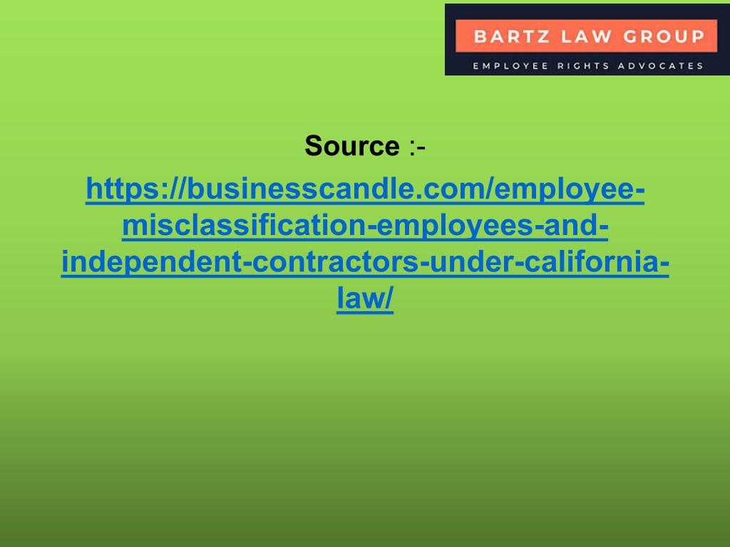 PPT - Employee Misclassification –Employees and Independent Contractors ...