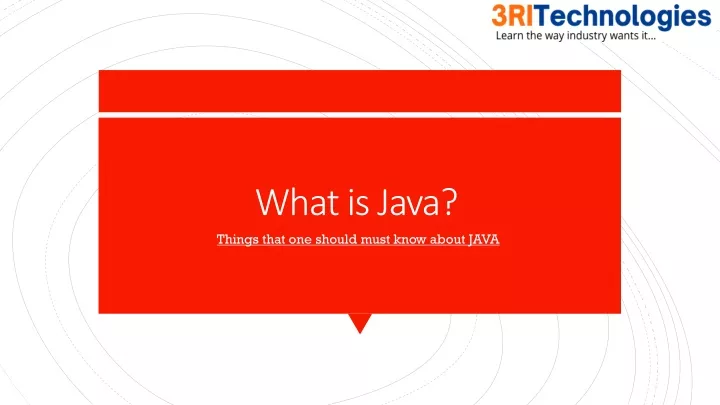 PPT - What is Java PowerPoint Presentation, free download - ID:11434014