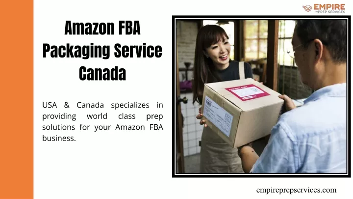 PPT - Amazon FBA Packaging Service Canada PowerPoint Presentation, free ...