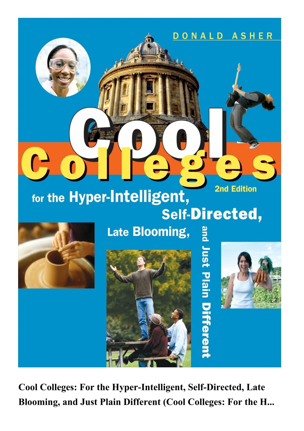 PPT - EBOOK Cool Colleges For the Hyper Intelligent Self Directed Late ...