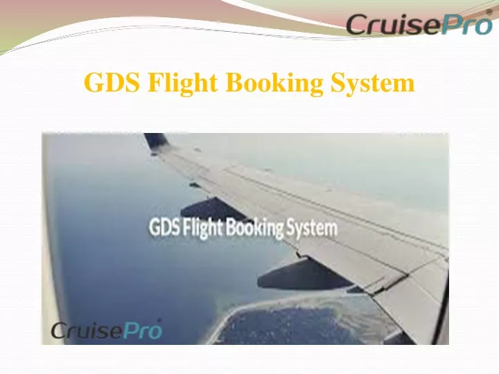 PPT - GDS Flight Booking System PowerPoint Presentation, free download ...