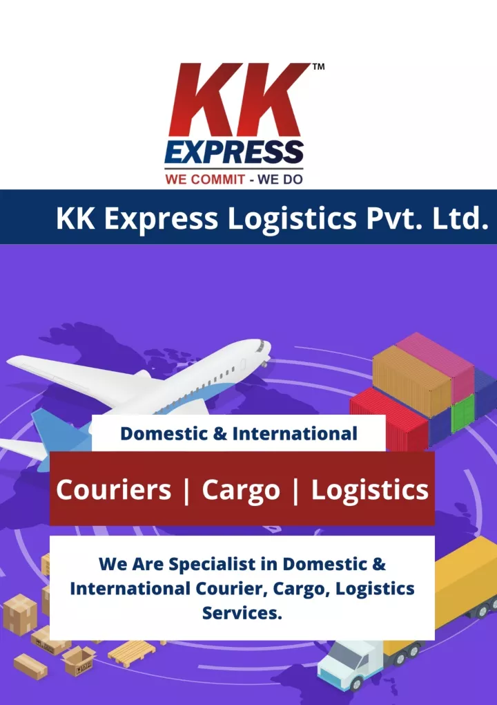PPT - KK Express-Domestic and International Courier,Cargo,Logistics ...