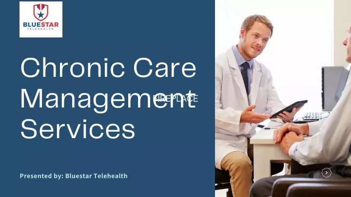 PPT - Chronic Care Management Services - BlueStar TeleHealth PowerPoint ...