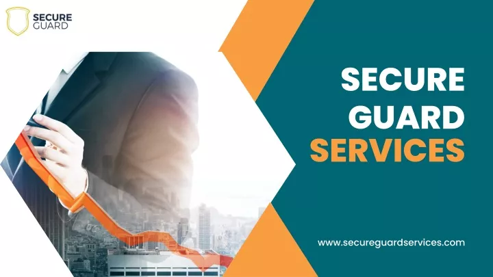 PPT - Secure Guard Security Services PowerPoint Presentation, free download - ID:11449978