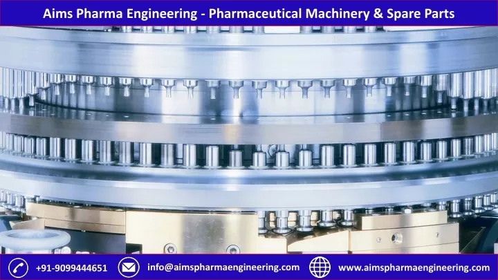 PPT - Aims Pharma Engineering - Pharmaceutical Machinery & Spare Parts ...