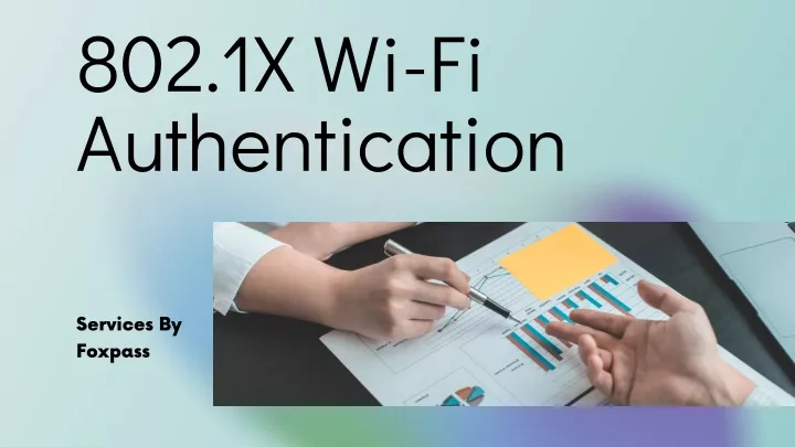 PPT - Introduction 802.1x WiFi Authentication! PowerPoint Presentation ... PPT - Introduction 802.1x WiFi Authentication! PowerPoint Presentation ...