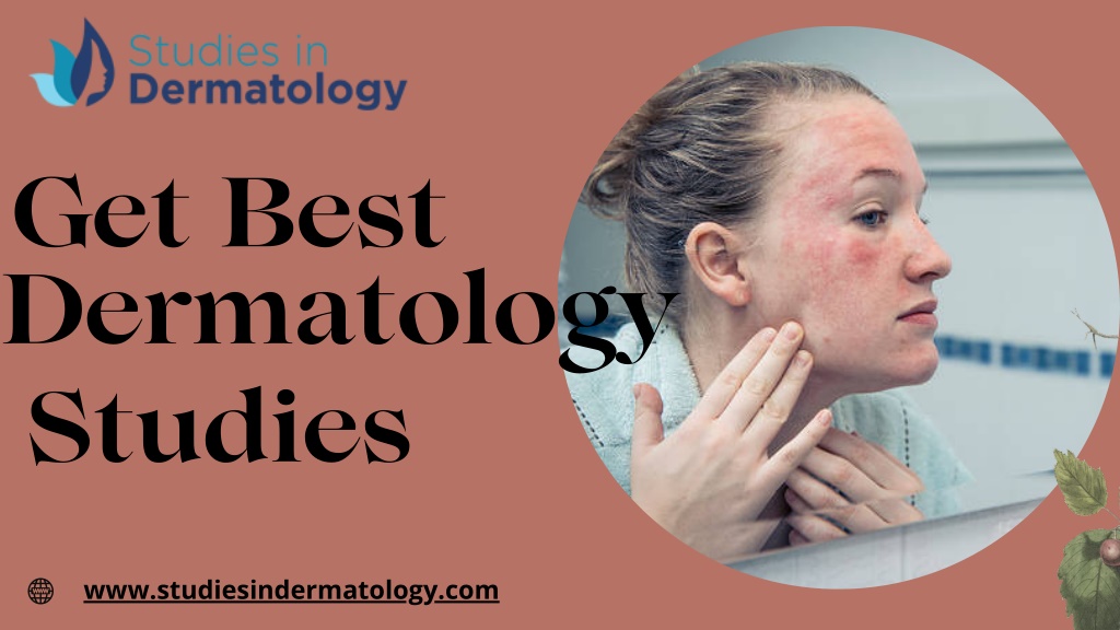 PPT - Are You Need An Expert In Dermatology Studies PowerPoint ...