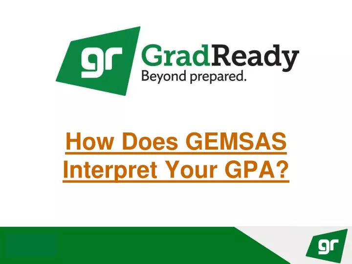 PPT - How Does GEMSAS Interpret Your GPA? PowerPoint Presentation, free ...