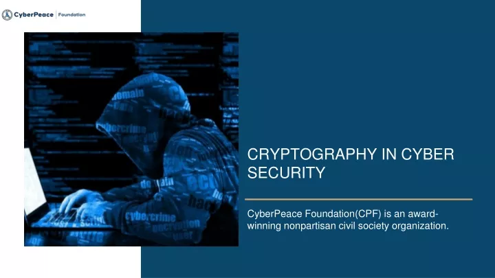 PPT - Cryptography in Cyber Security - CyberPeace Foundation PowerPoint Presentation - ID:11455813