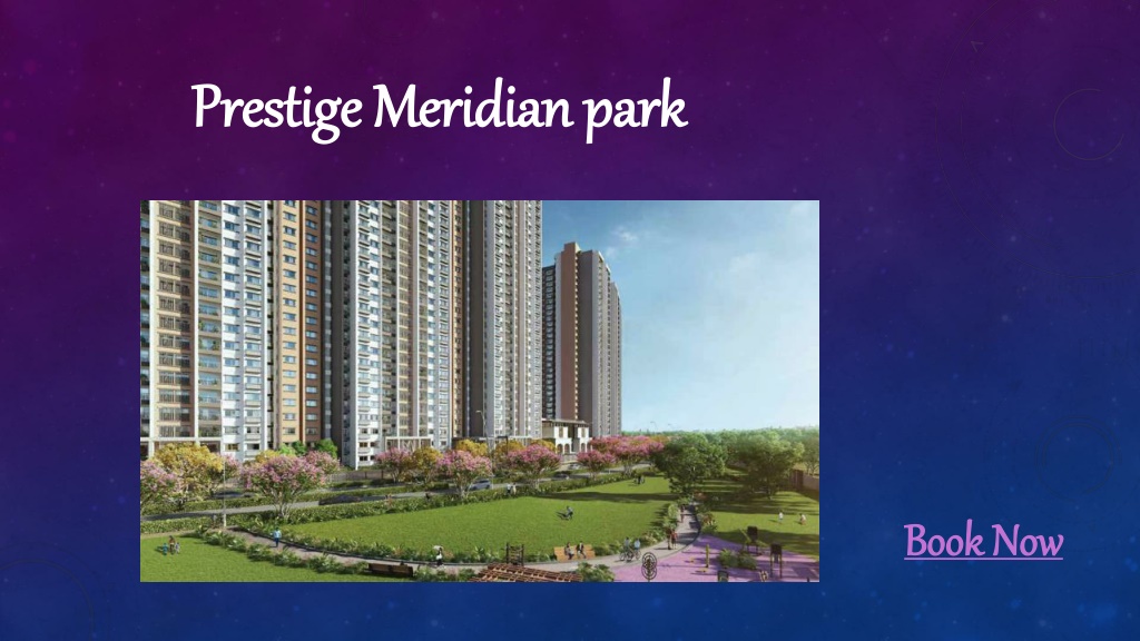 PPT - Prestige Meridian Park 3 BHK Flats in Sarjapur, Bangalore ...