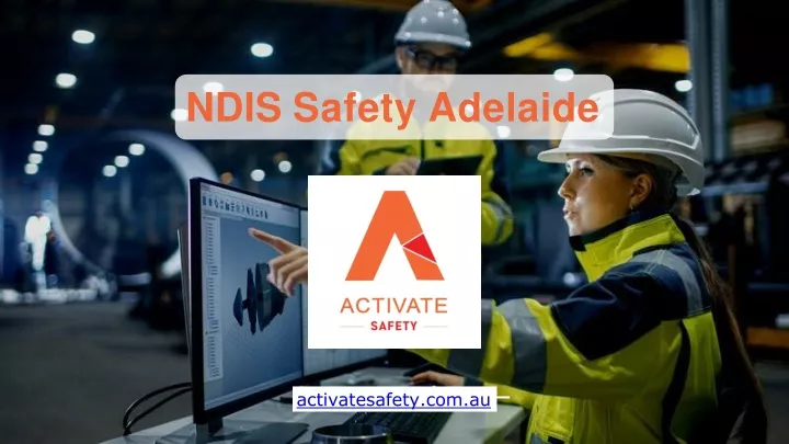 PPT - NDIS Safety Adelaide - Active Safety PowerPoint Presentation ...