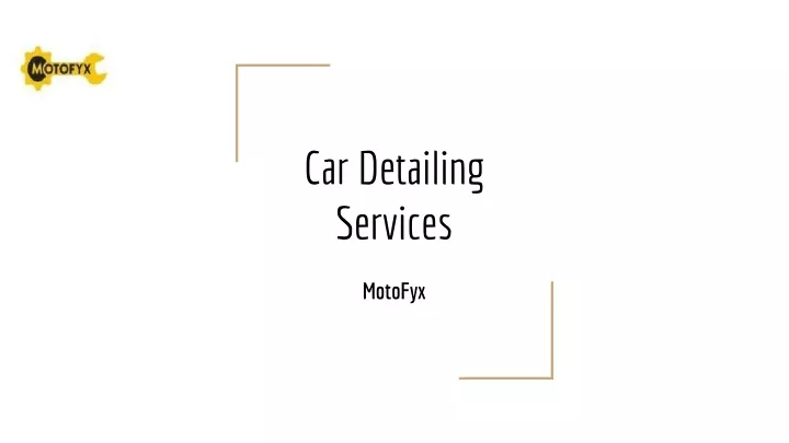 PPT - Car Detailing Services PowerPoint Presentation, free download ...