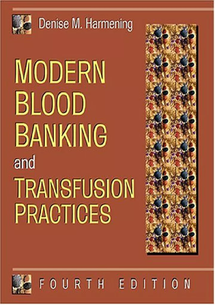 PPT - EBOOK Modern Blood Banking and Transfusion Practices PowerPoint ...