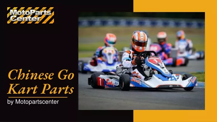 Ppt Buy Chinese Go Kart Parts Now Motopartscenter Powerpoint Presentation Id11464291
