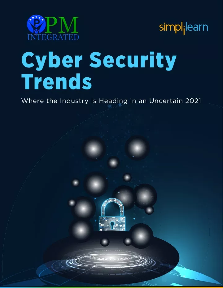 PPT - Cyber Security Trends - Where the Industry Is Heading in an ...