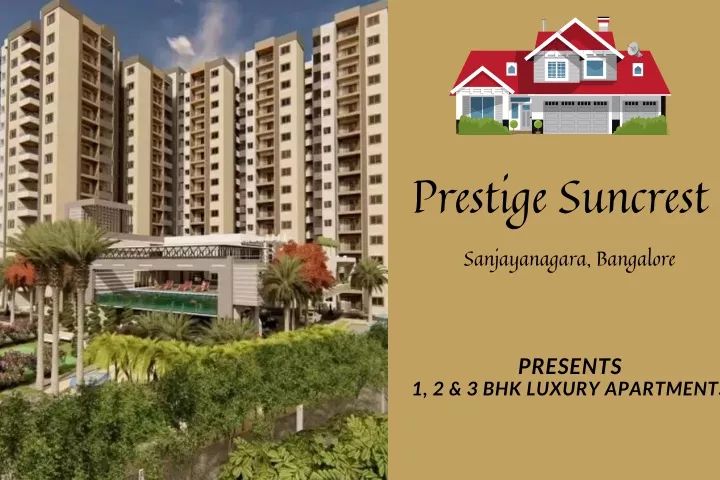 PPT - Prestige Suncrest Sanjayanagara Bengaluru - Living Well Is The ...