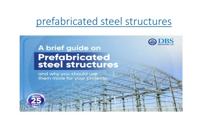 PPT - prefabricated steel structures PowerPoint Presentation, free ...