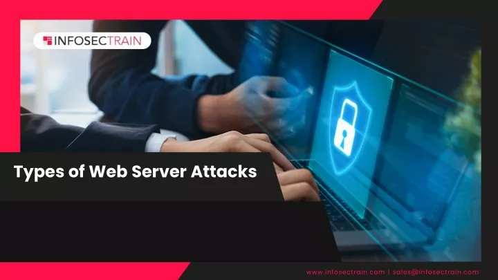 PPT - Types of Web Server Attacks PowerPoint Presentation, free ...