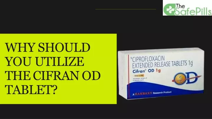 PPT - Why should you utilize the Cifran OD Tablet PowerPoint ...