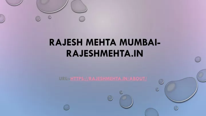 PPT - Rajesh Mehta Mumbai- RajeshMehta PowerPoint Presentation, free ... PPT - Rajesh Mehta Mumbai- RajeshMehta PowerPoint Presentation, free ...
