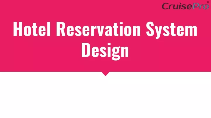 PPT - Hotel Reservation System Design PowerPoint Presentation, free ...
