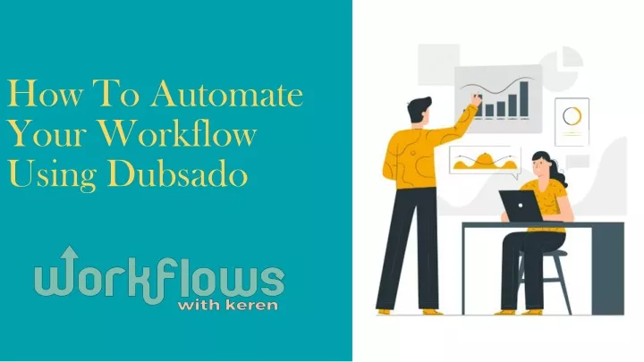 PPT - How To Automate Your Workflow Using Dubsado PowerPoint ... PPT - How To Automate Your Workflow Using Dubsado PowerPoint ...