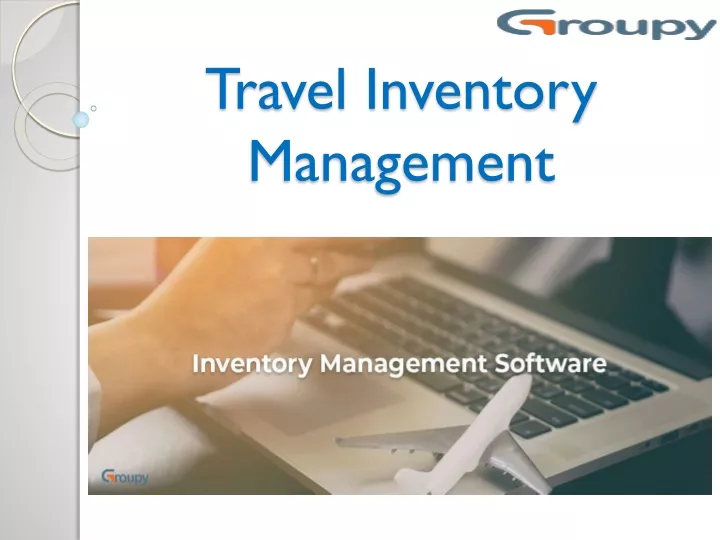 PPT - Travel Inventory Management PowerPoint Presentation, free ...