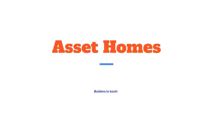 PPT - Asset Homes PowerPoint Presentation, free download - ID:11480572