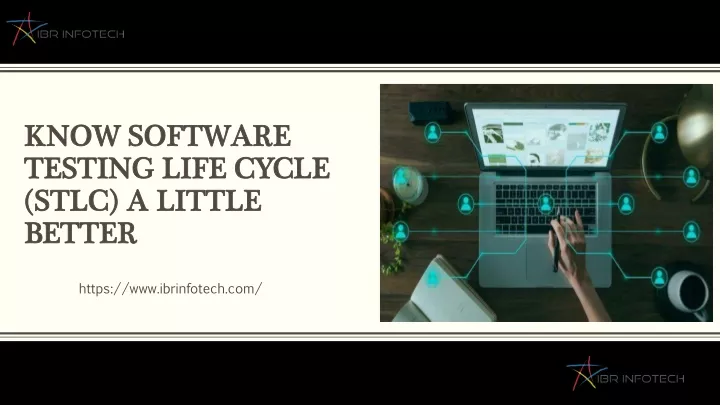 PPT - Know Software Testing Life Cycle (STLC) a little better ...