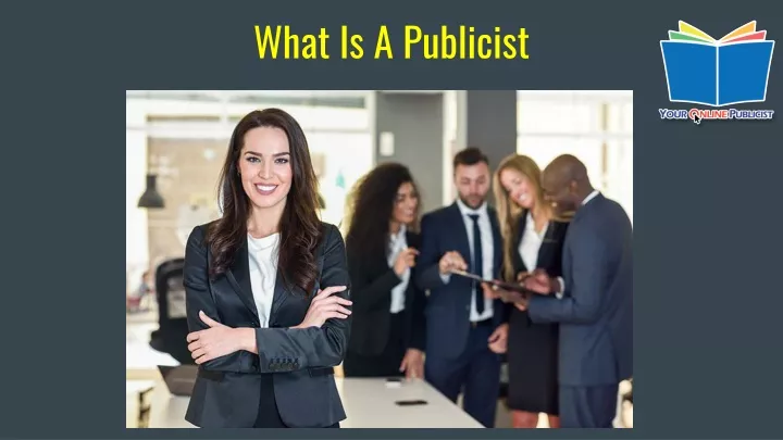 PPT - What Is A Publicist - YOP PowerPoint Presentation, free download ...