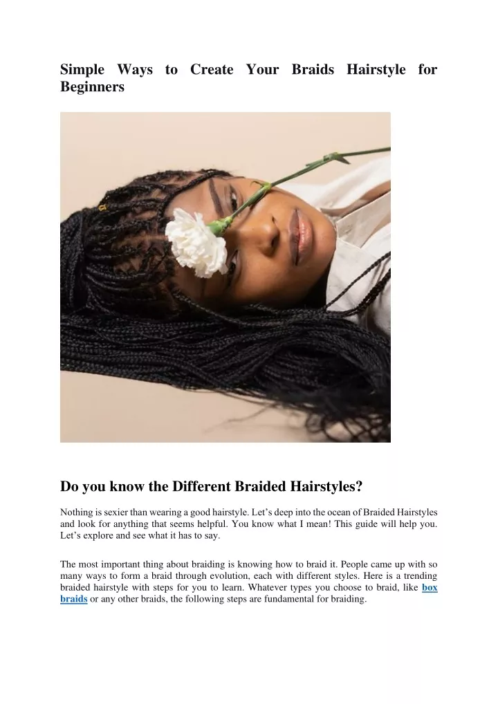 PPT - Simple Ways to Create Your Braids Hairstyle for Beginners ...