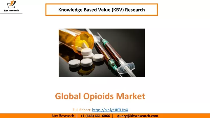 PPT - Global Opioids Market size to reach USD 5.4 Billion by 2027 - kbv ...